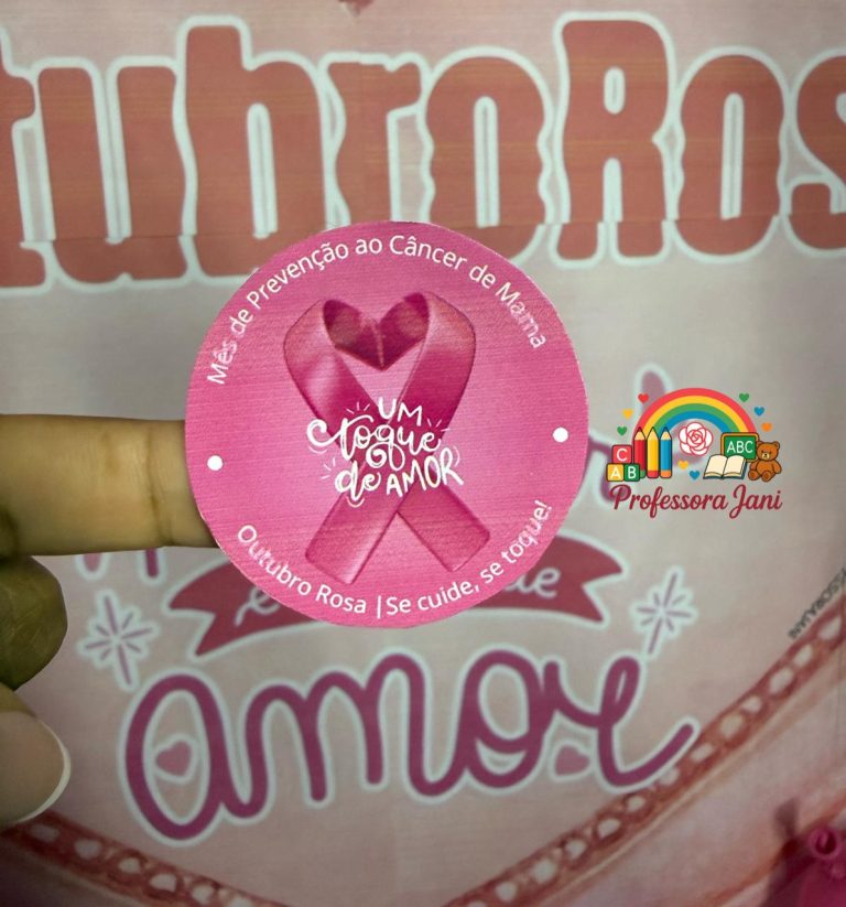 DINÂMICA OUTUBRO ROSA SE TOQUE – Professora Jani